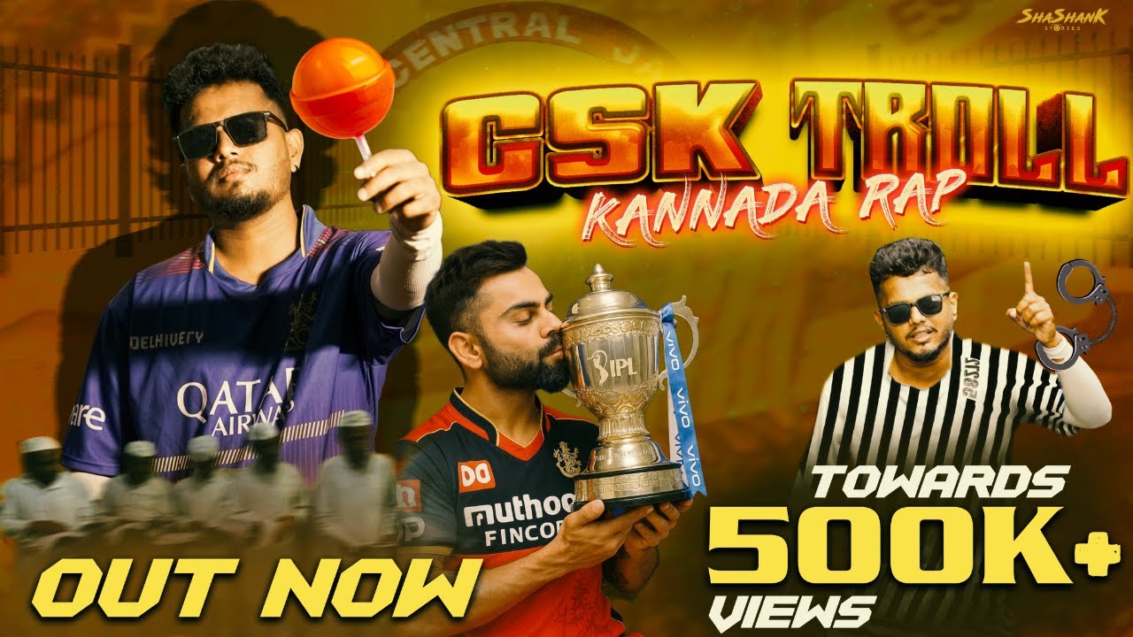 CSK TROLL | Kannada Rap Song | @RapperChethan | @shashankstories2571 ...