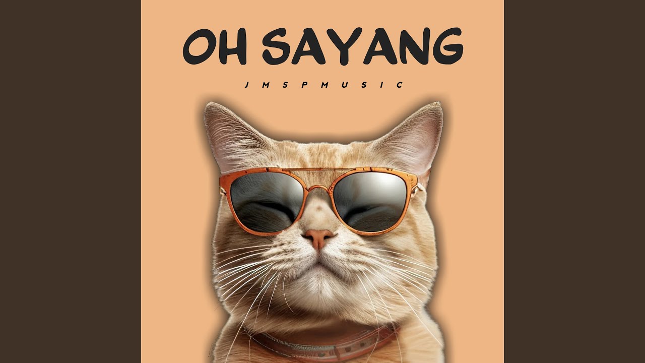 OH SAYANG - YouTube