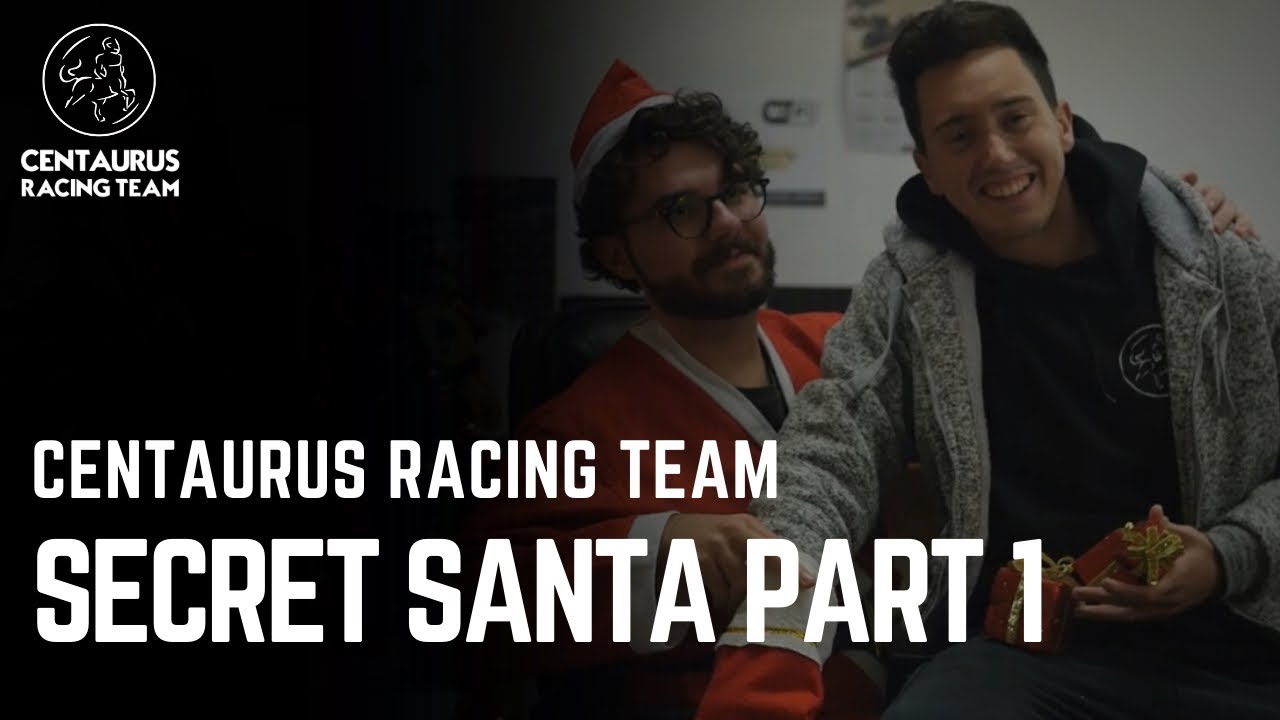 SECRET SANTA PART 1 | CENTAURUS RACING TEAM - YouTube