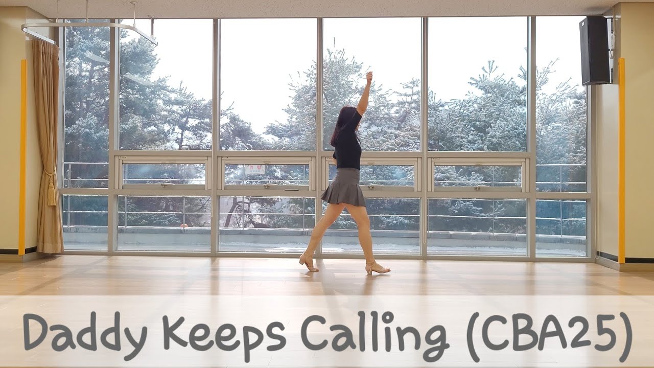 Daddy Keeps Calling (CBA25) LineDance/Improver/2025 - YouTube