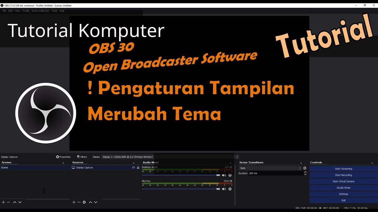 Tutorial OBS Studio Petunjuk Cara Merubah Tampilan Tema - YouTube