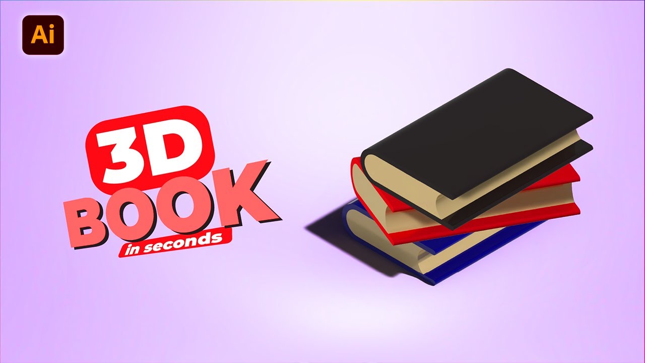 HOW TO MAKE 3D BOOK IN SECONDS IN ADOBE ILLUSTRATOR - YouTube