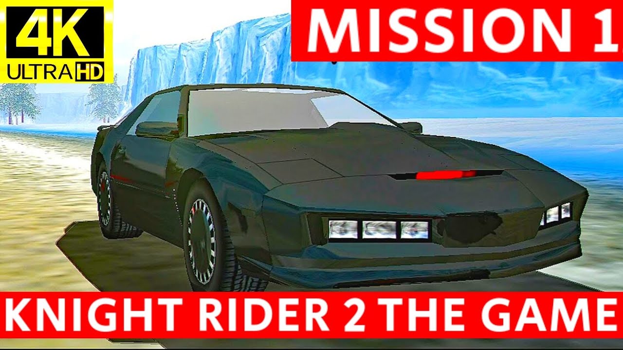 Knight Rider 2: The Game - Mission 1 - The Mountains - Full Walkthrough ...