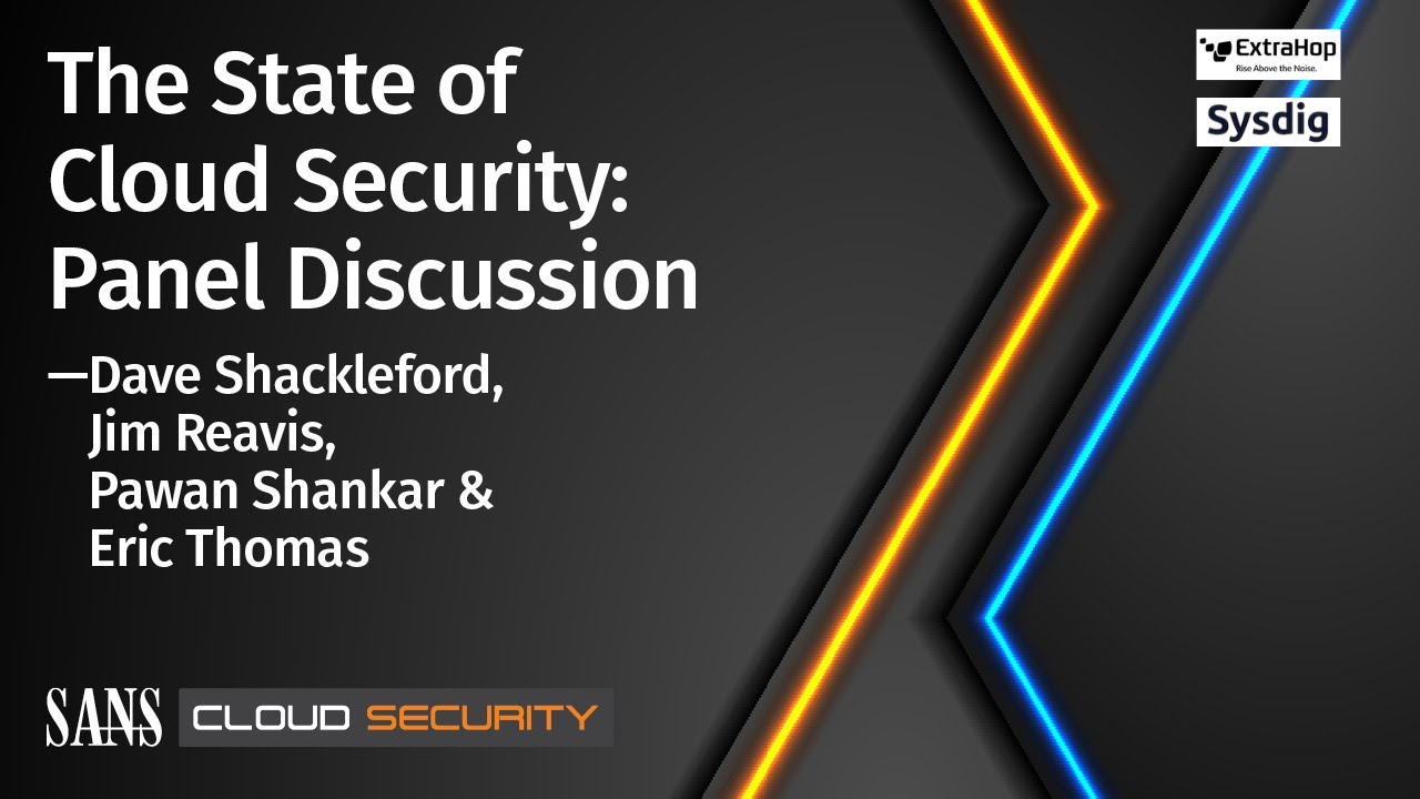 The State of Cloud Security Panel Discussion - YouTube