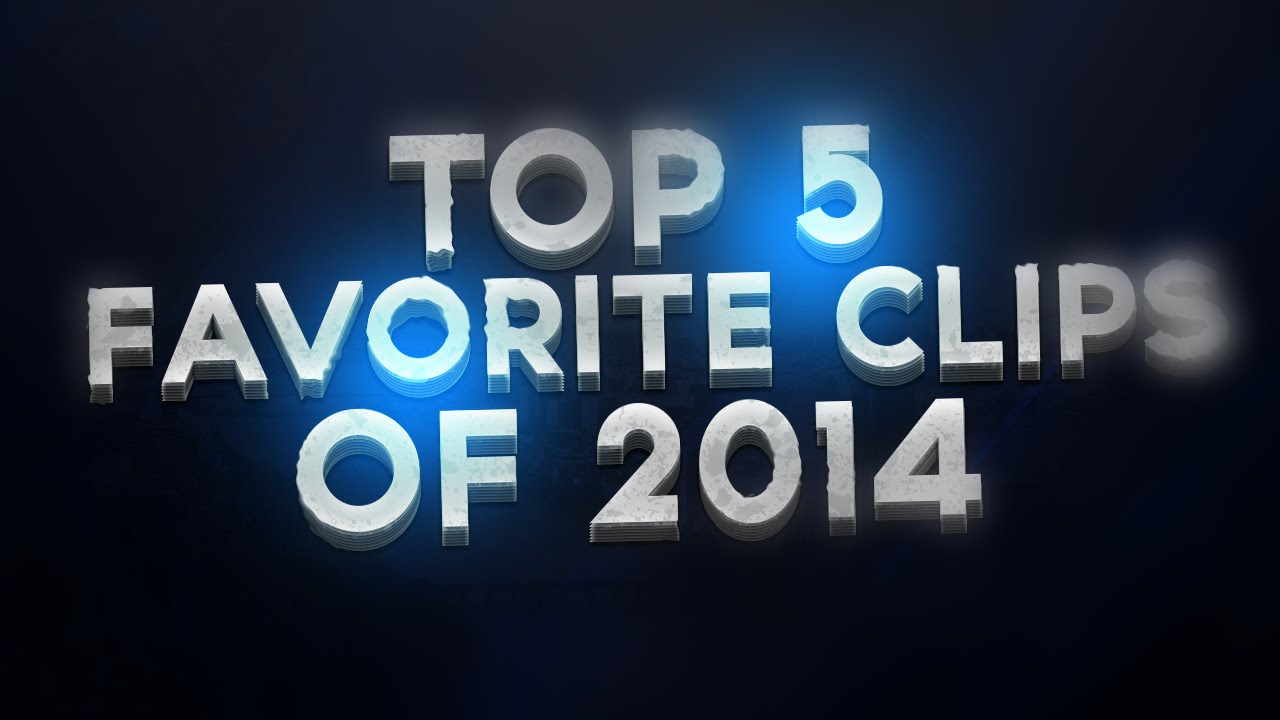 Top 5 Favorite Clips Of 2014 - YouTube