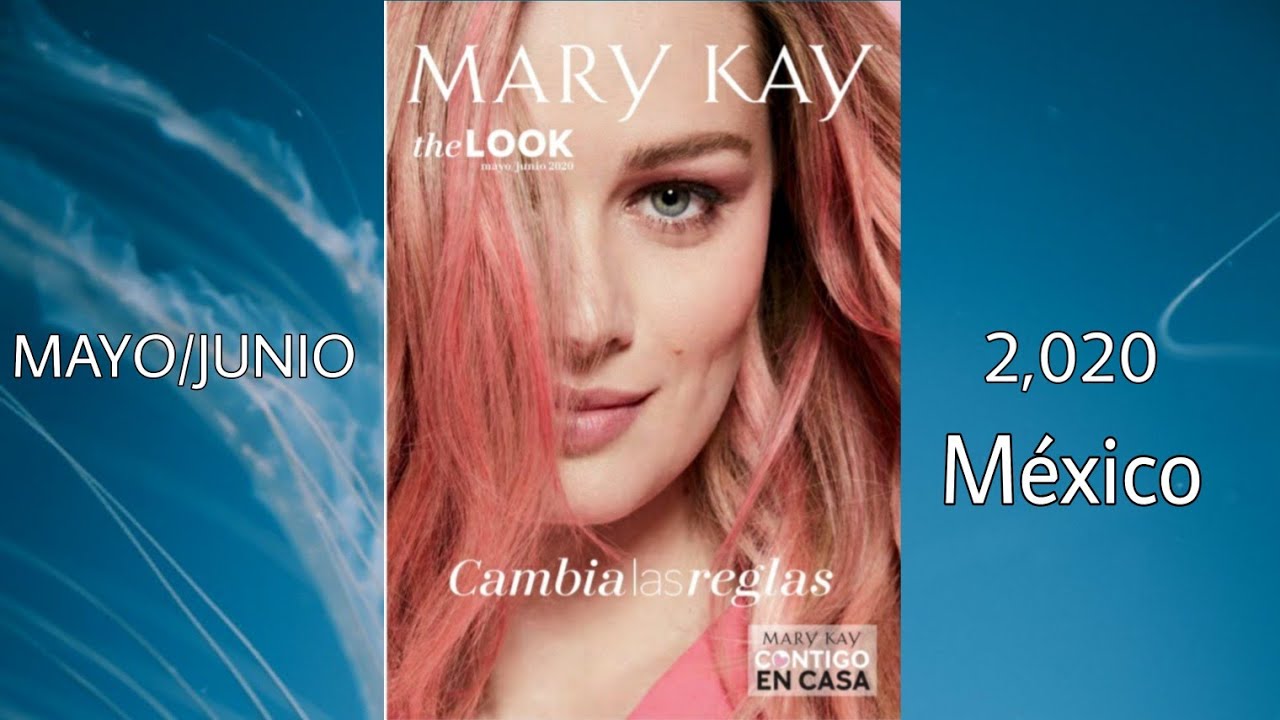 Catálogo Nuevo MARY KAY MÉXICO Mayo/Junio 2,020 - YouTube