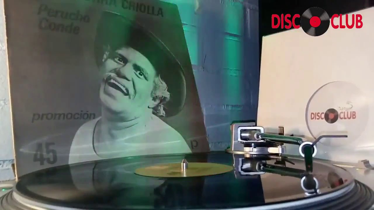 Perucho Conde - La Cotorra Criolla (12 Inch Promocional) 1980 [Juan ...