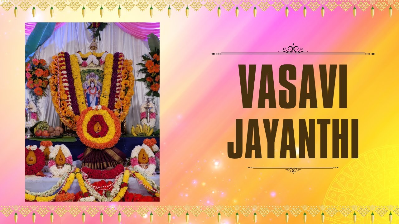 Vasavi Jayanti Celebrations: A Tribute to the Divine Goddess # ...