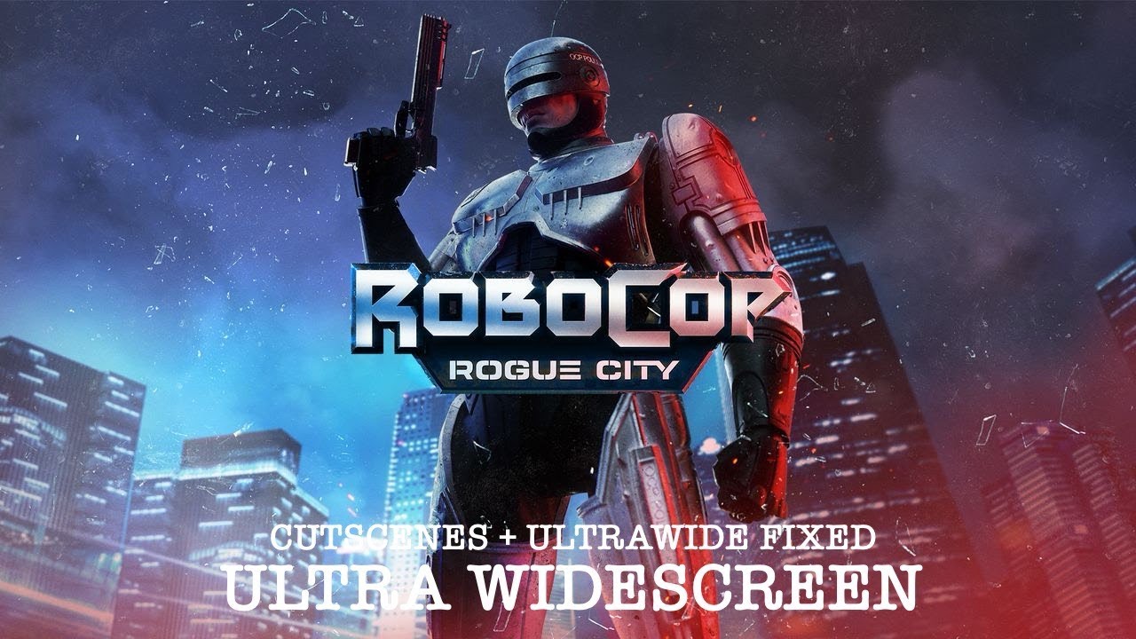 ROBOCOP ROGUE CITY (Ultrawide Fixed - 2023) - PC Ultra Widescreen ...