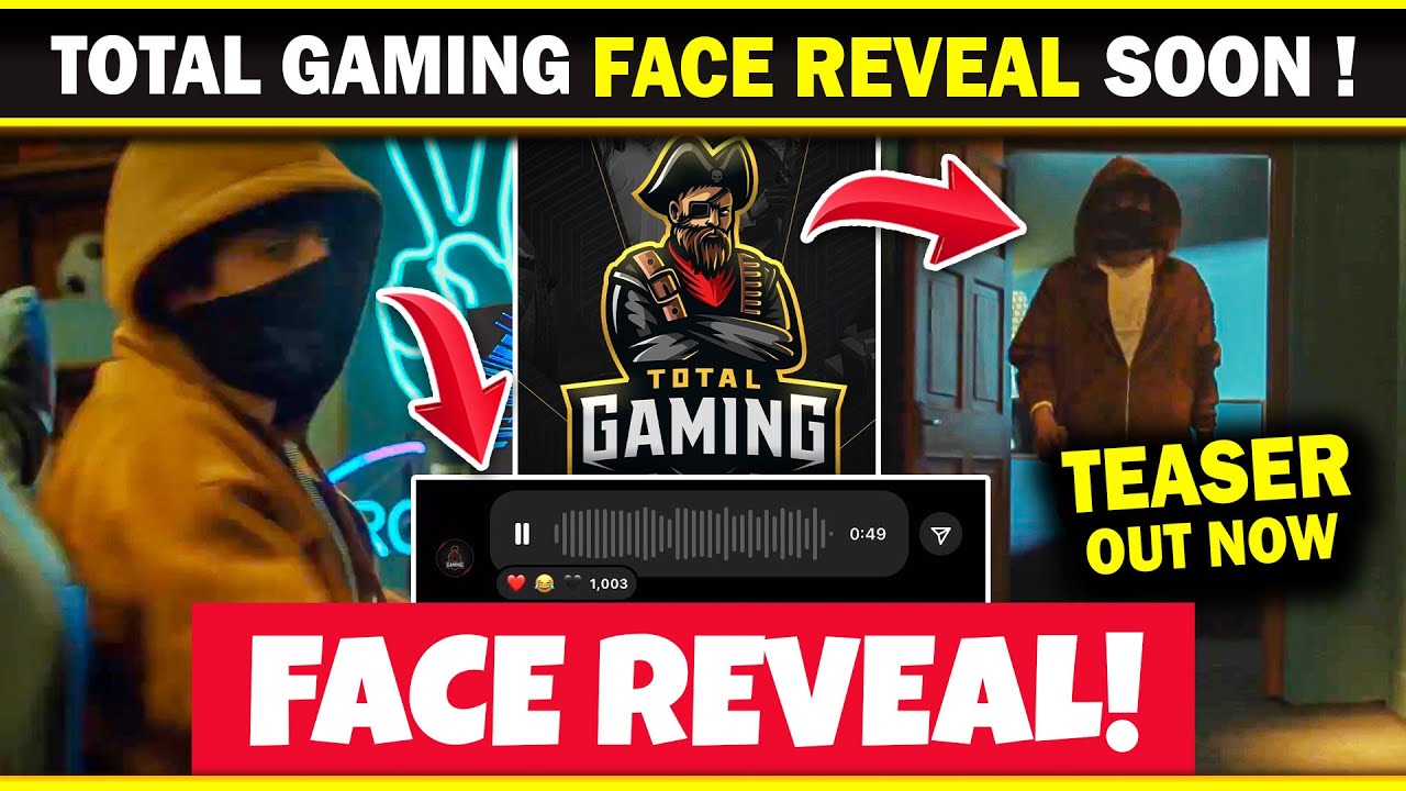 Finally ! 😮 Total Gaming FACE REVEAL Soon ! | Face Reveal TEASER Out ...