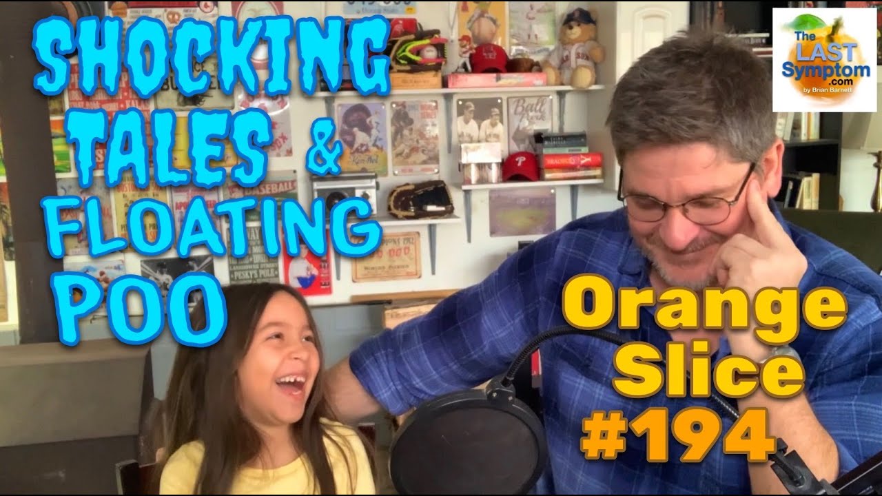Orange Slice 194: Shocking Tales & Floating Poo - YouTube