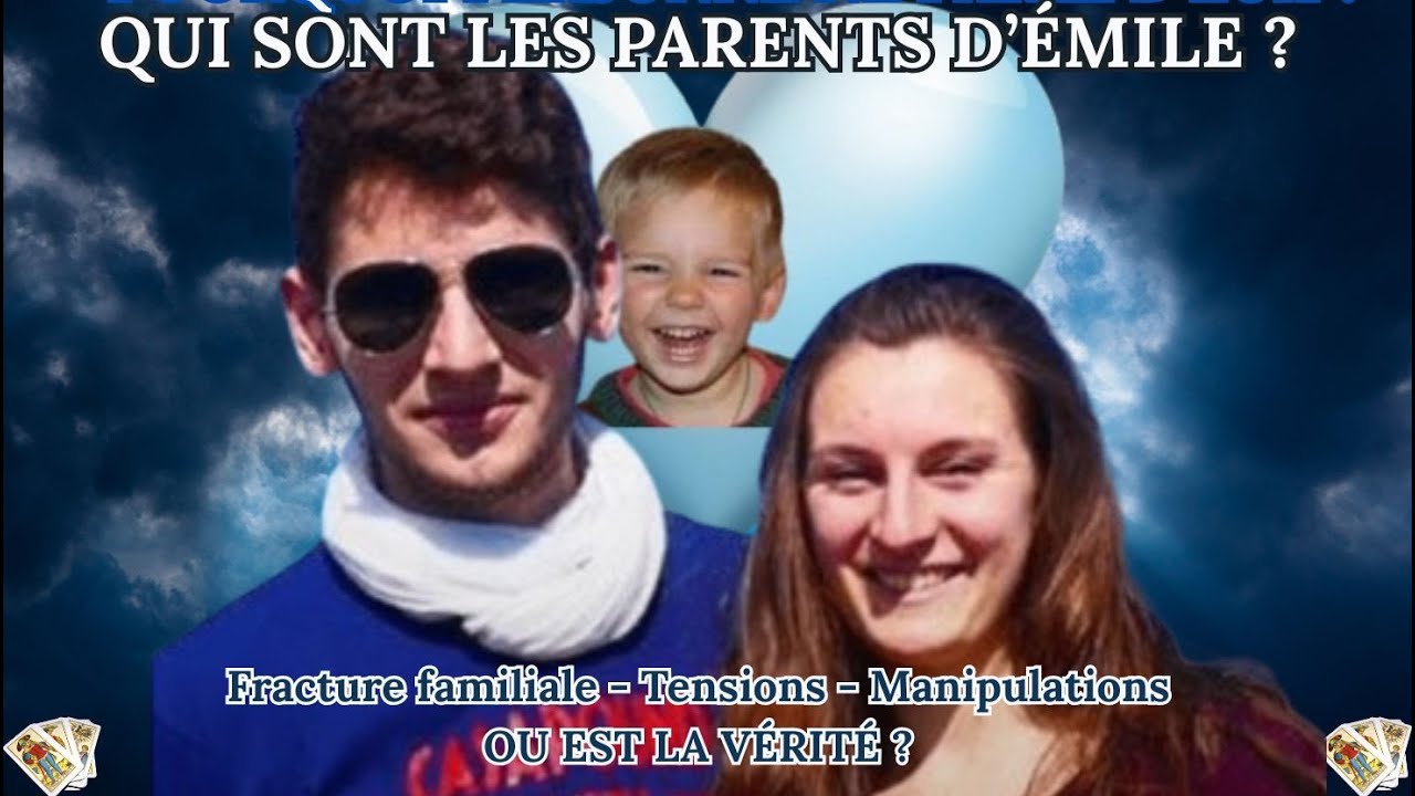 Les parents d'Émile, qui sont-ils vraiment, Révélations troublantes sur ...