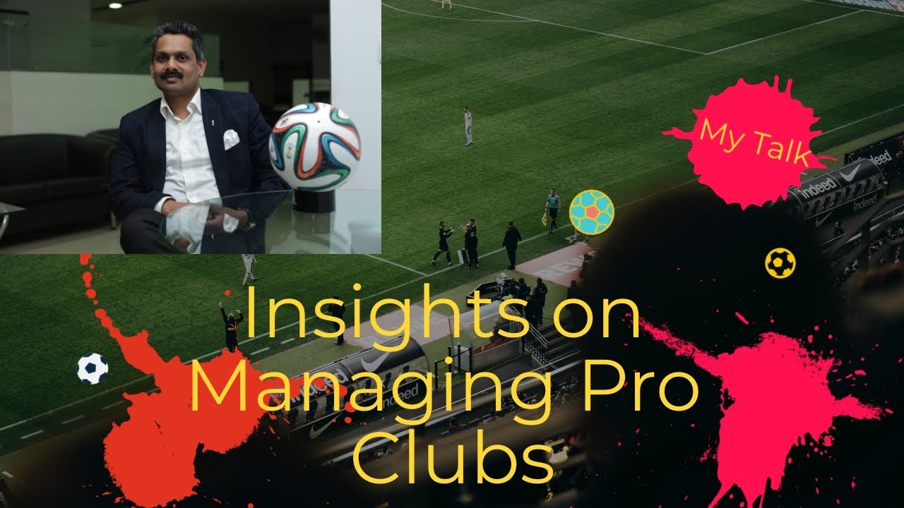 Insights on Managing Football Clubs - YouTube