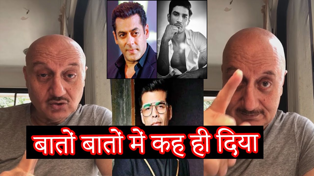 Best Speech Of Actor Anupam Kher After Death Of Sushant Singh Rajpoot ...