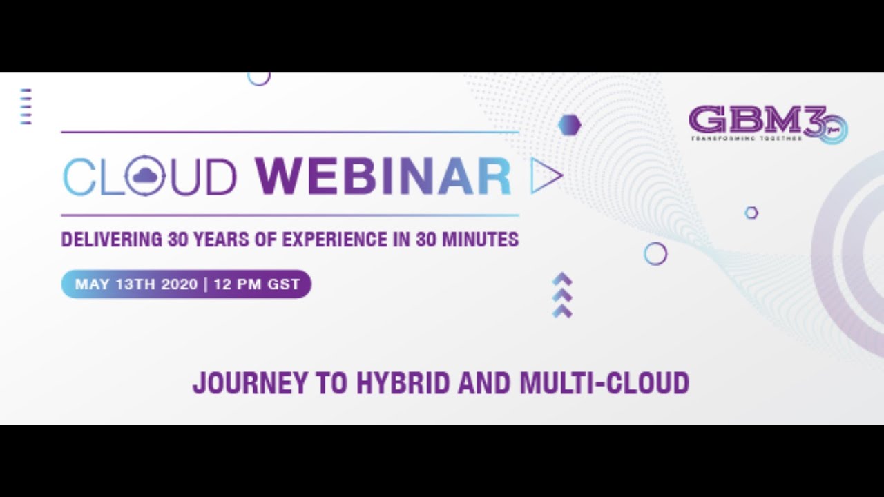 GBM - Journey to Hybrid and Multi Cloud Webinar - YouTube