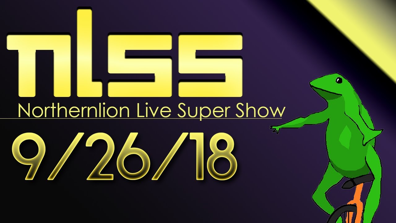 Northernlion Live Super Show [9/26/18] - YouTube