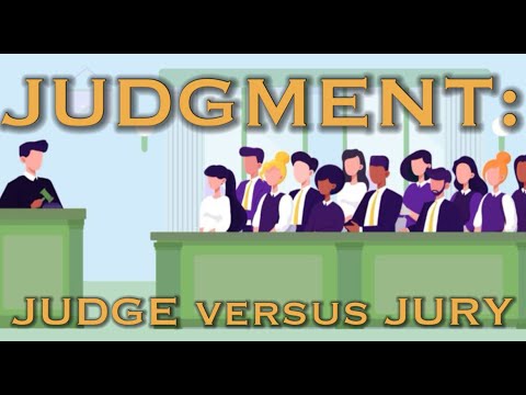 Judgment: Judge versus Jury - YouTube