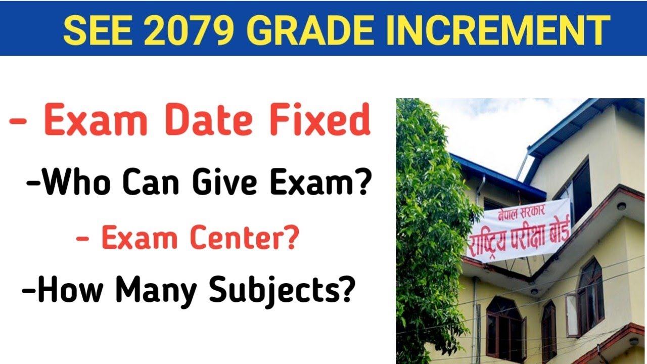 SEE Grade Increment Exam Routine 2079 | SEE Re exam Date Fixed | - YouTube