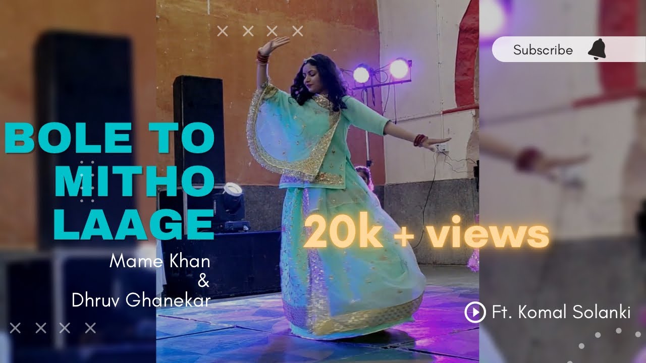 Bole To Mitho Lage Dance I Wedding Dance I by Komal Solanki (Mitho ...