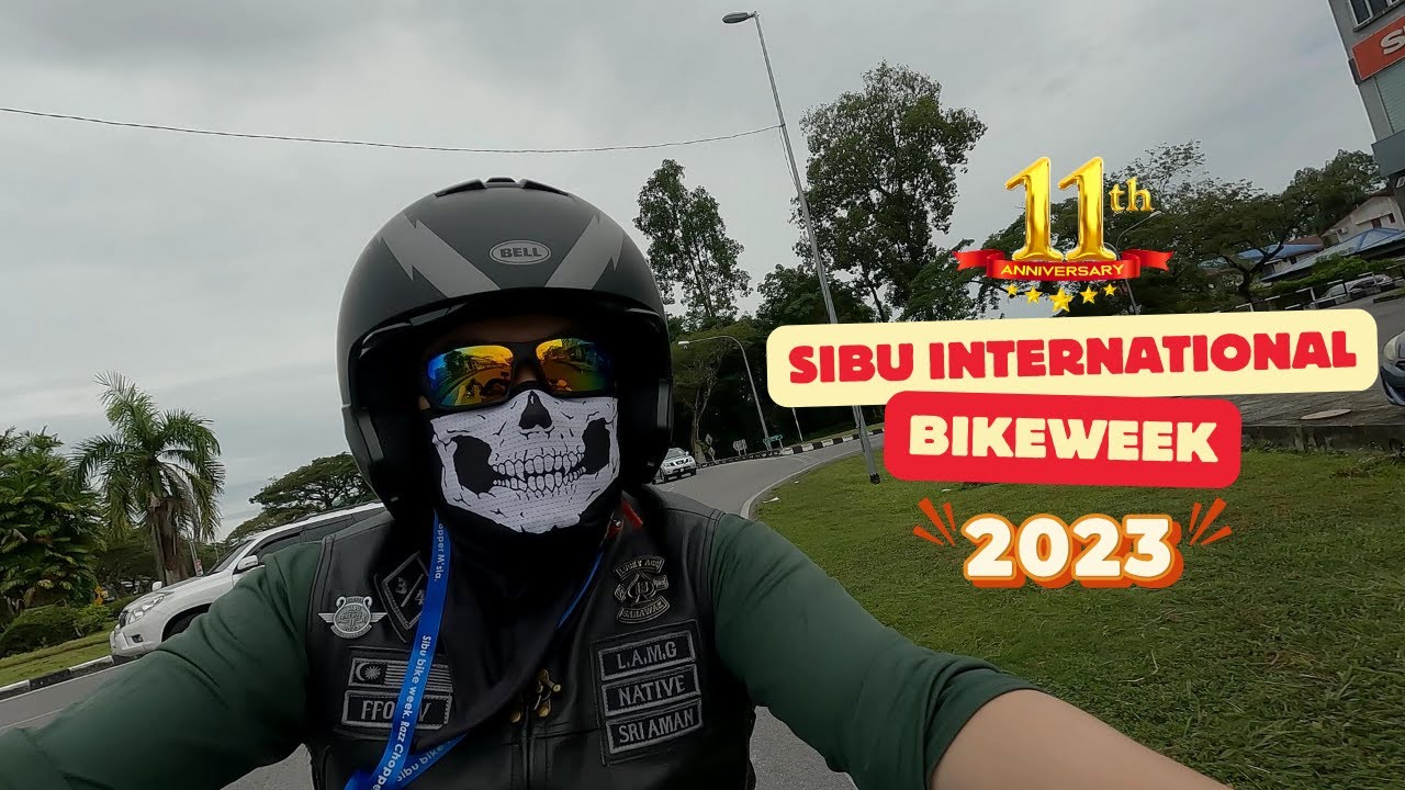 11th SIBU BIKE WEEK 2023 WITH LE FAMILIA LUCKY ACE MG - 4K on GOPRO ...