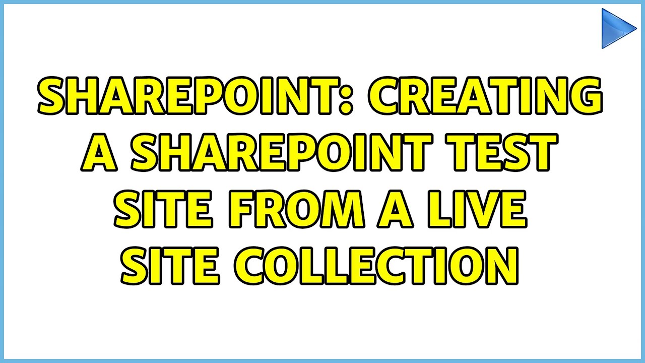 Sharepoint: Creating a sharepoint test site from a live site collection ...