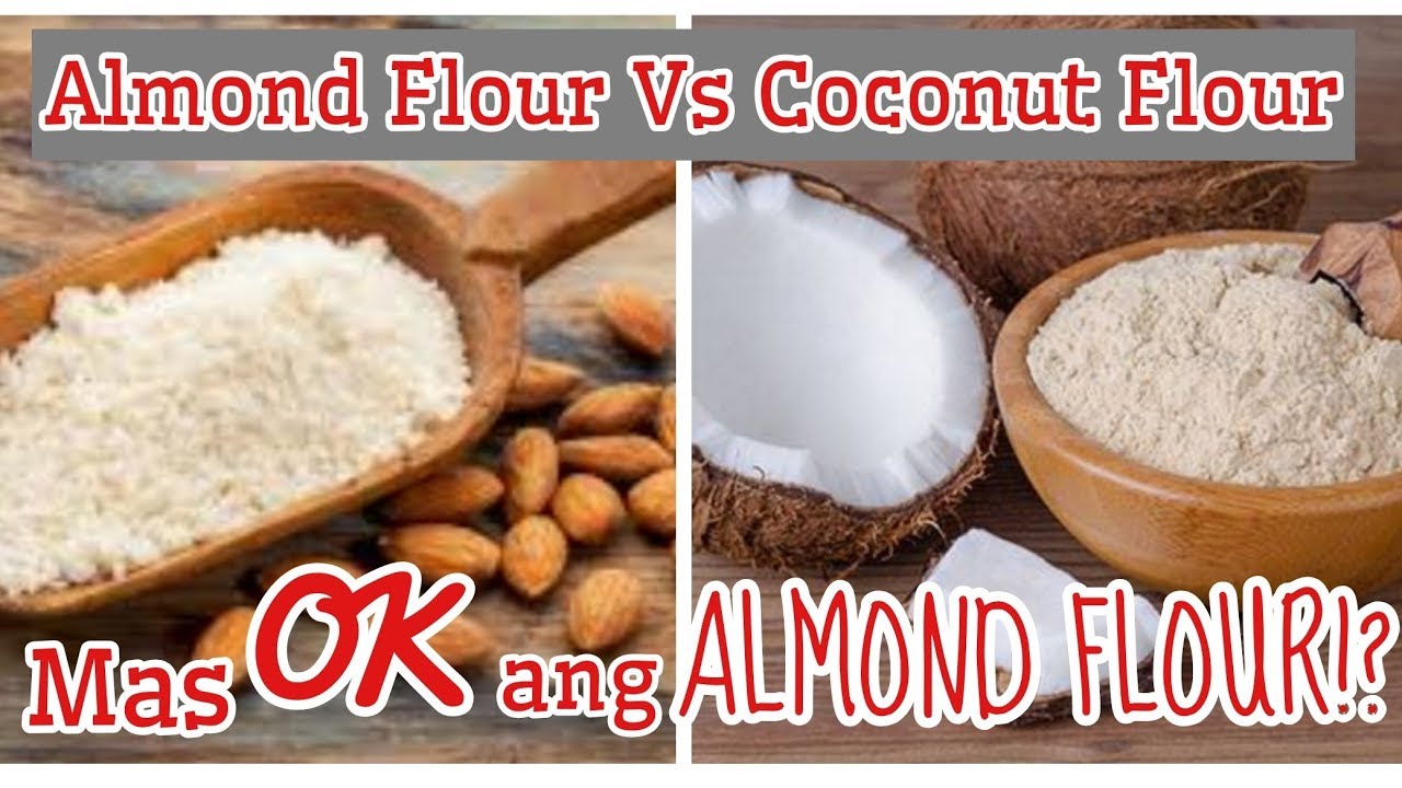 Pwede bang PALITAN ng ALMOND FLOUR ang COCONUT FLOUR sa mga RECIPES or ...