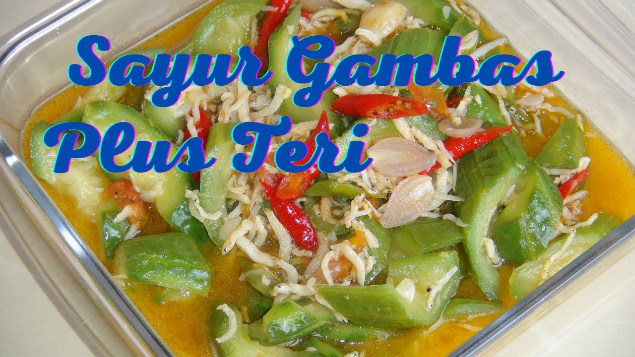 Sayur Gambas Plus Teri - YouTube