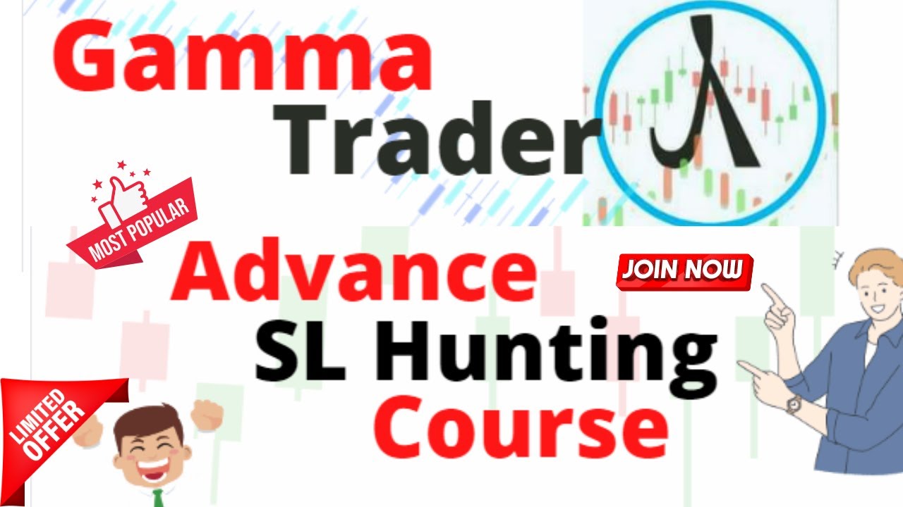 Gamma Trader Advance SL Hunting Couse l #stoploss #hunting # ...