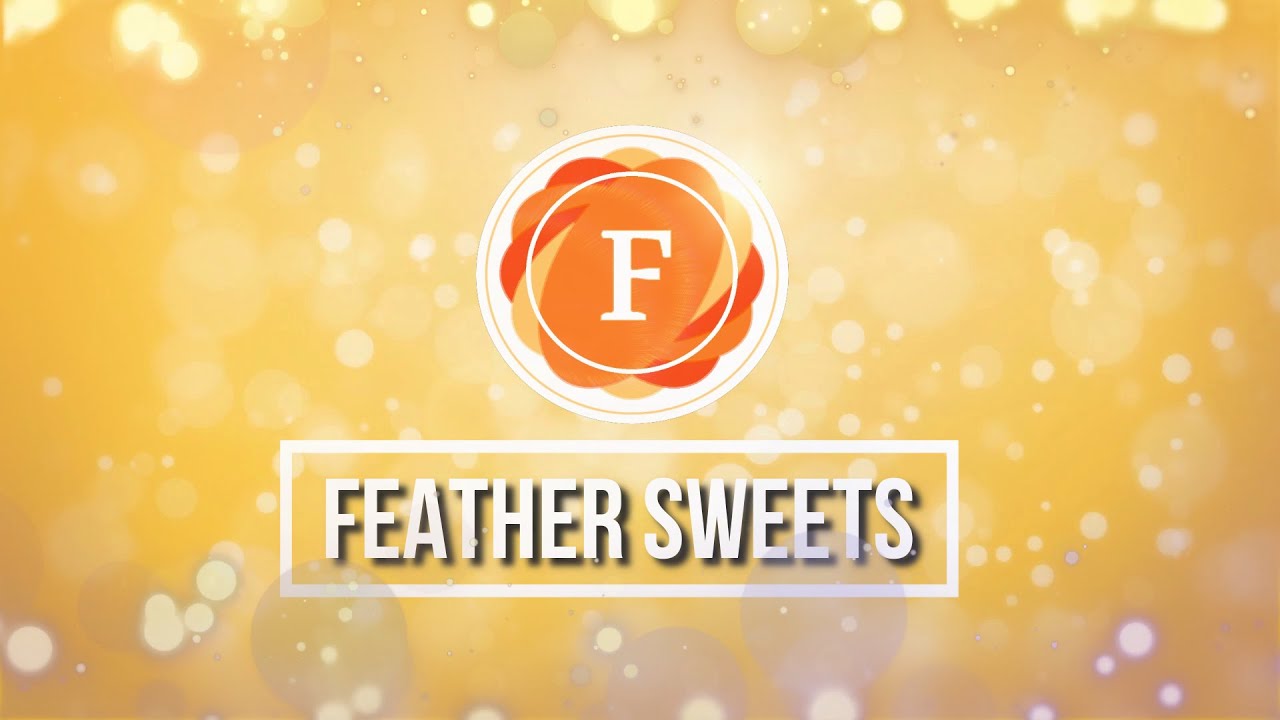 Bienvenidos a Feather Sweets! - YouTube