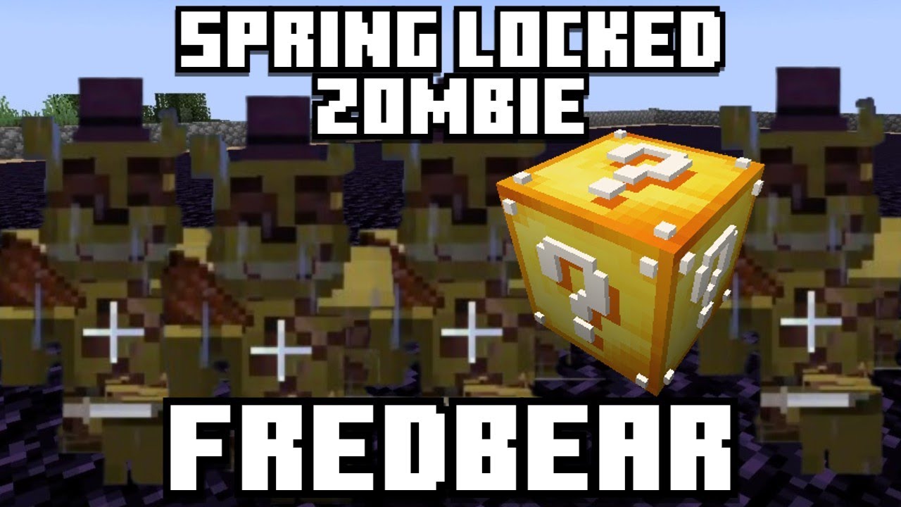 Minecraft: Springlocked Zombie Fredbear | Lucky Block Battles - YouTube
