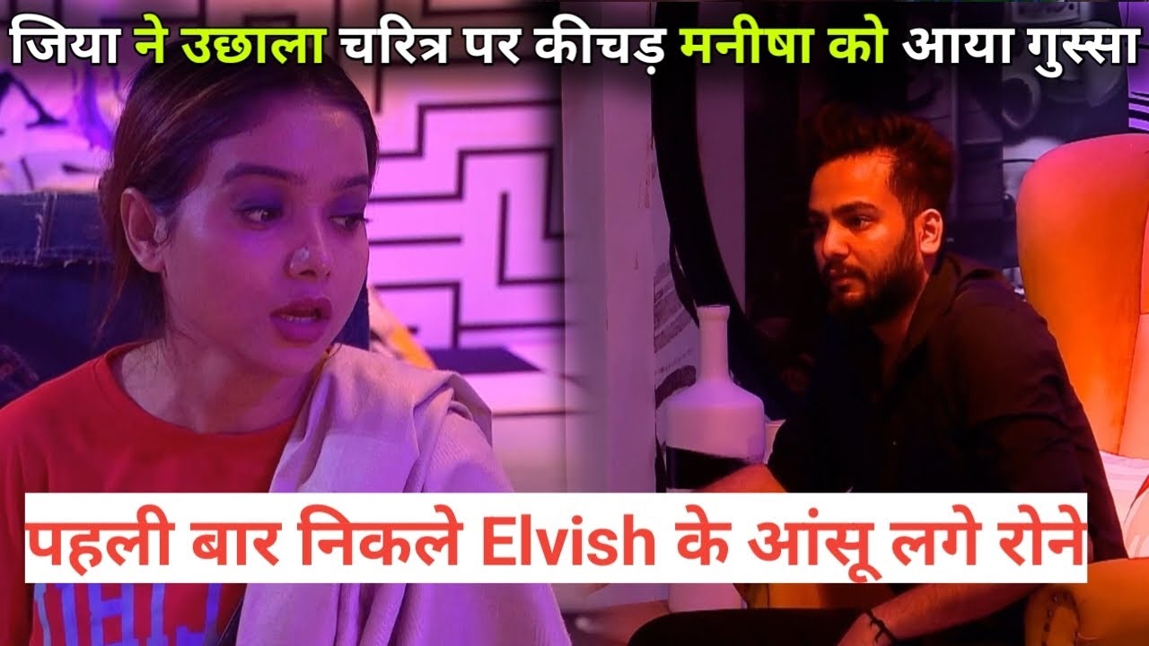 Bigg Boss Ott 2 Live Manisha Rani And Elvish Yadav Crying Jiya Shankar