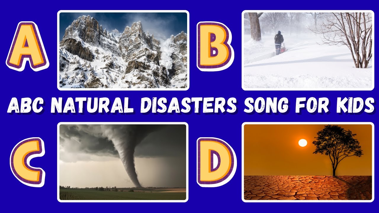 🌪️ ABC Natural Disasters Song for Kids | Learn A to Z Weather & Earth ...