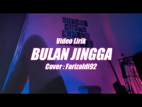BULAN JINGGA - COVER FARIZALDI - VIDEO LIRIK - YouTube