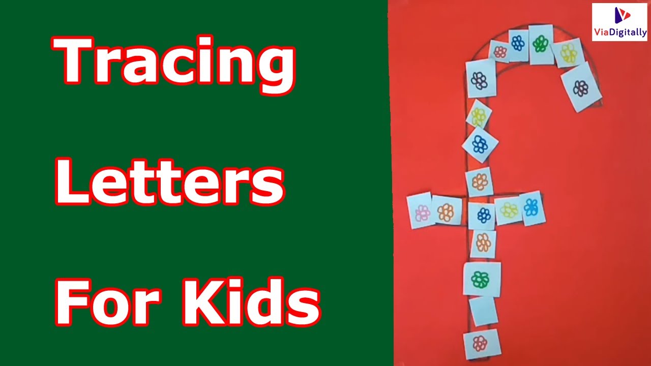Tracing Letters For Kids | Letter Tracing Activities for Toddlers ...