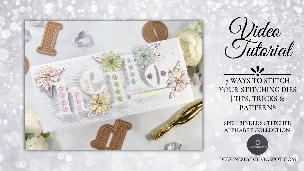 7 Ways To Stitch Your Stitching Dies | Tips, Tricks & Patterns - YouTube