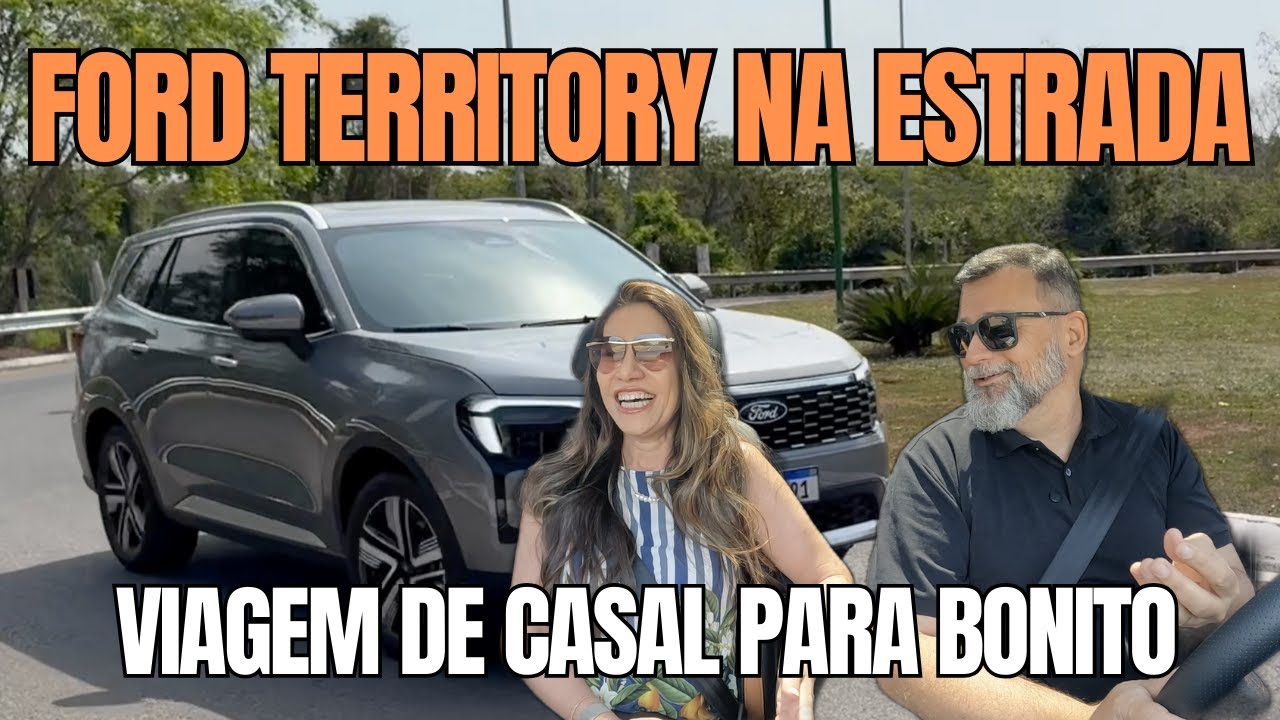 FORD TERRITORY RUMO A BONITO: conforto, tecnologia e natureza no ...