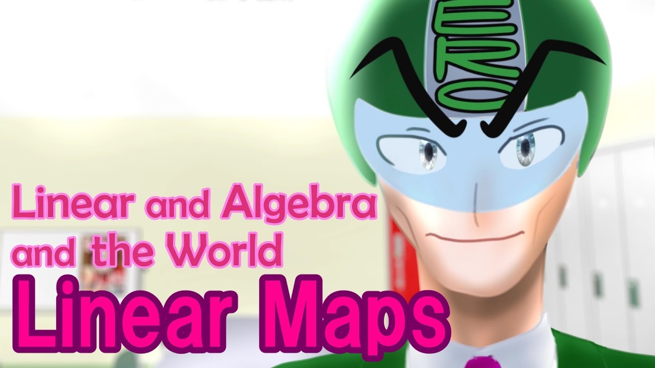 Linear Maps (Linear and Algebra and the World, Part 2) - YouTube