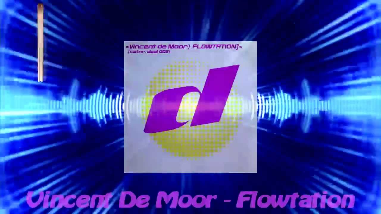 Vincent De Moor - Flowtation - YouTube