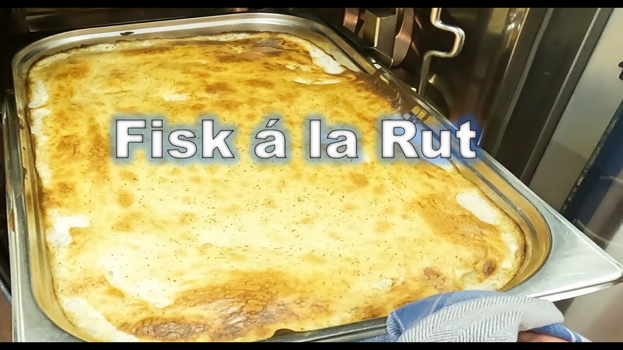 Fisk á la Rut - YouTube