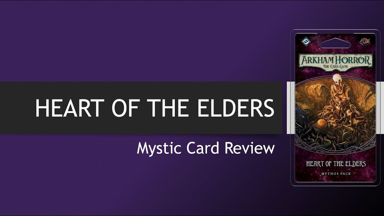 Arkham Horror LCG - Heart of the Elders Mystic Card Review - YouTube