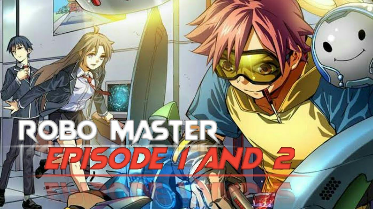Robo Master Episode 1 and 2 || Manhua Royals || fantasy manga - YouTube