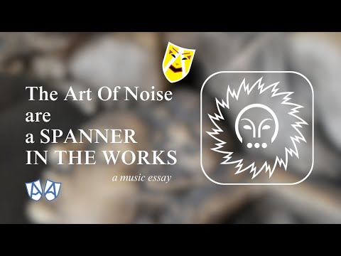 An Introduction to the Art Of Noise: \