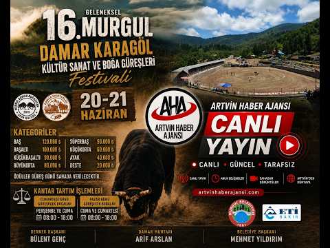 16. Murgul Damar Karagöl Kültür, Sanat ve Boğa Güreşleri Festivali 2.Gün