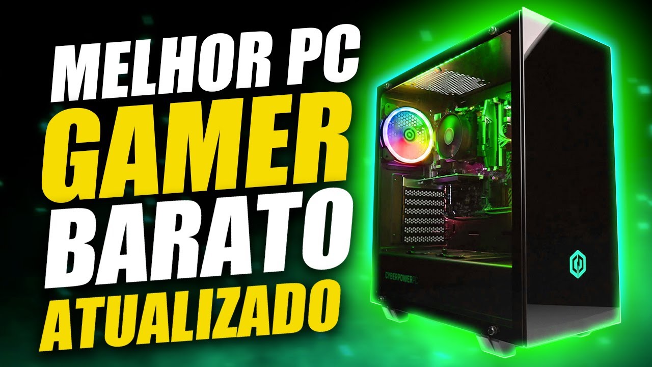 O MELHOR PC GAMER BARATO PARA MONTAR HOJE, CUSTO BENEFÍCIO SURREAL ...