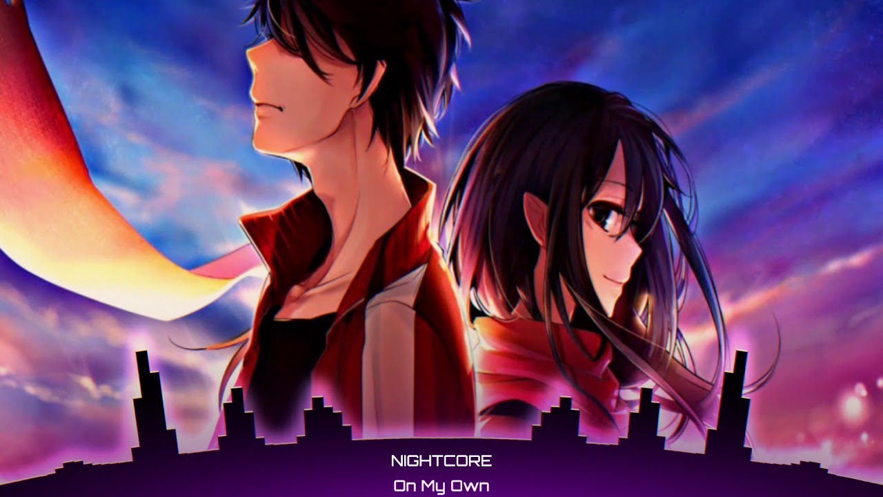 Nightcore - On My Own - YouTube