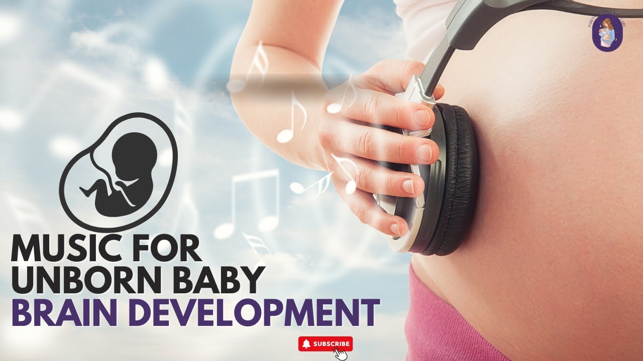 Pregnancy Music For Unborn Baby | Brain Development Baby kick in the ...