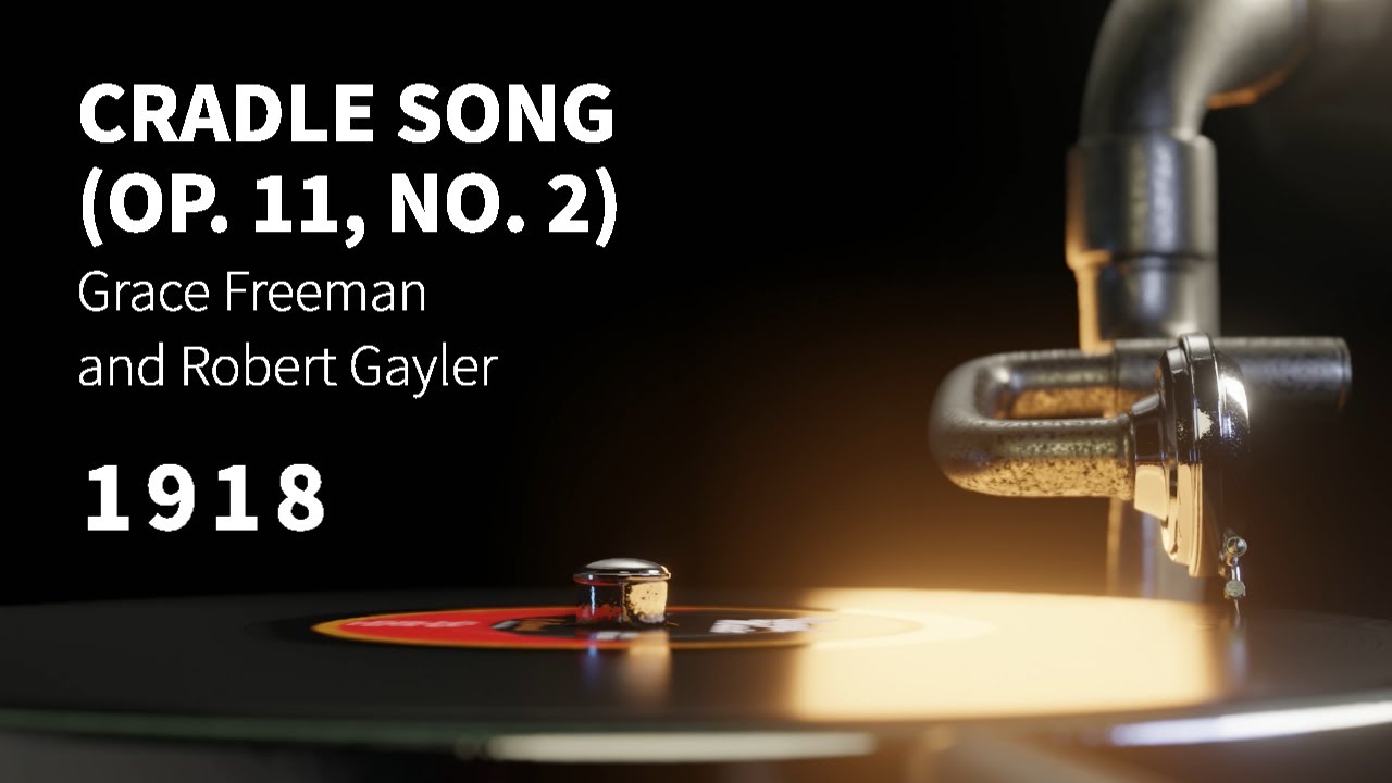 "Cradle Song" Grace Freeman (Violin) and Robert Gayler (Pianoforte ...