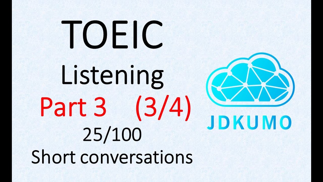 TOEIC Listening - Part 3 (p3/4) | Script & Key - YouTube
