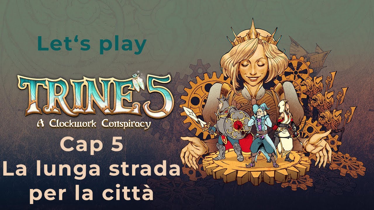 Trine 5 Walkthrough Cap 5 (La lunga strada per la città) ita - YouTube