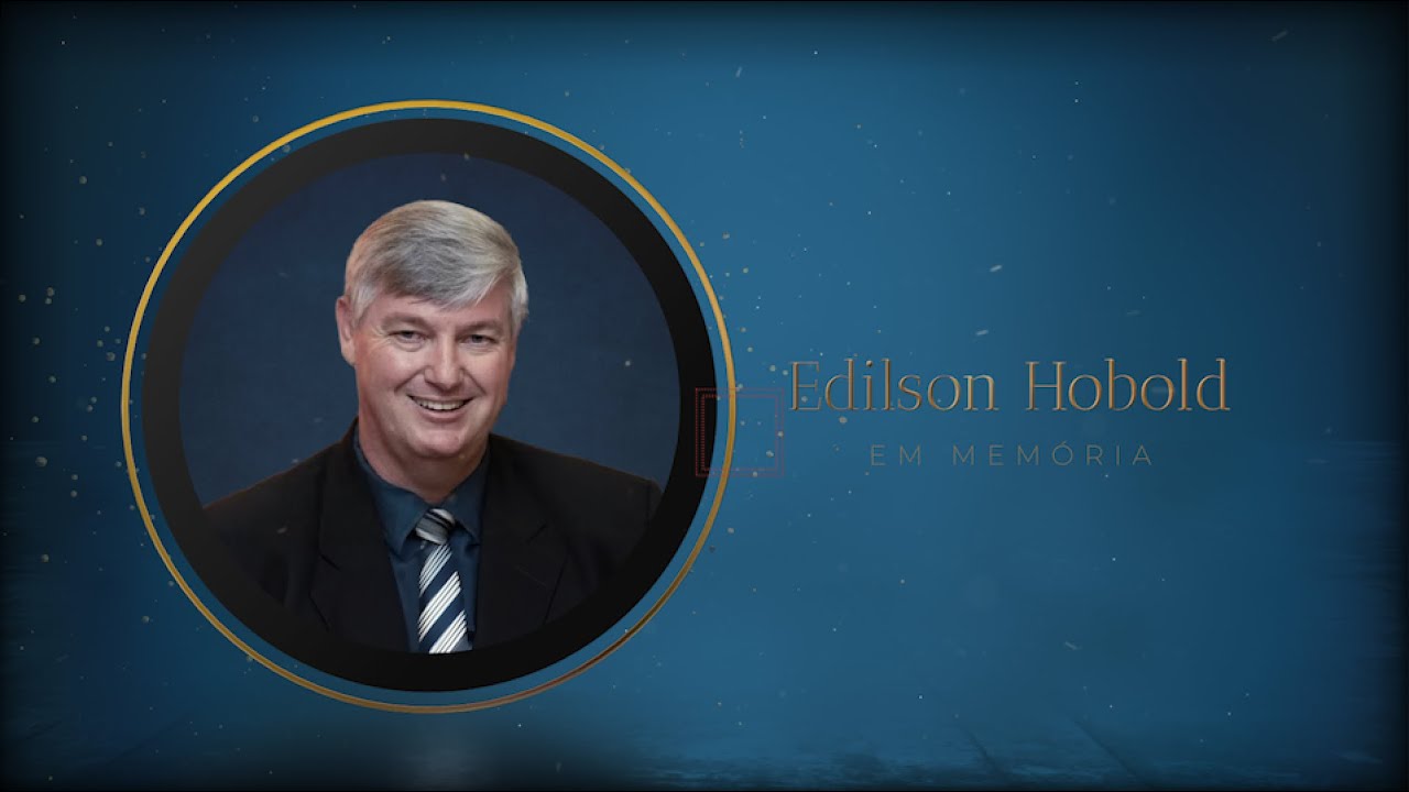 CULTO EM MEMÓRIA DE EDILSON HOBOLD - YouTube